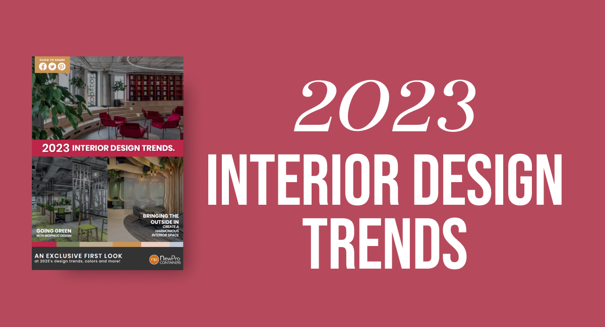 2023 Interior Design Trends Report | NewPro Blog